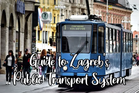 Public Transportation in Zagreb: Full Guide [2026 Update] - Croatia Wise
